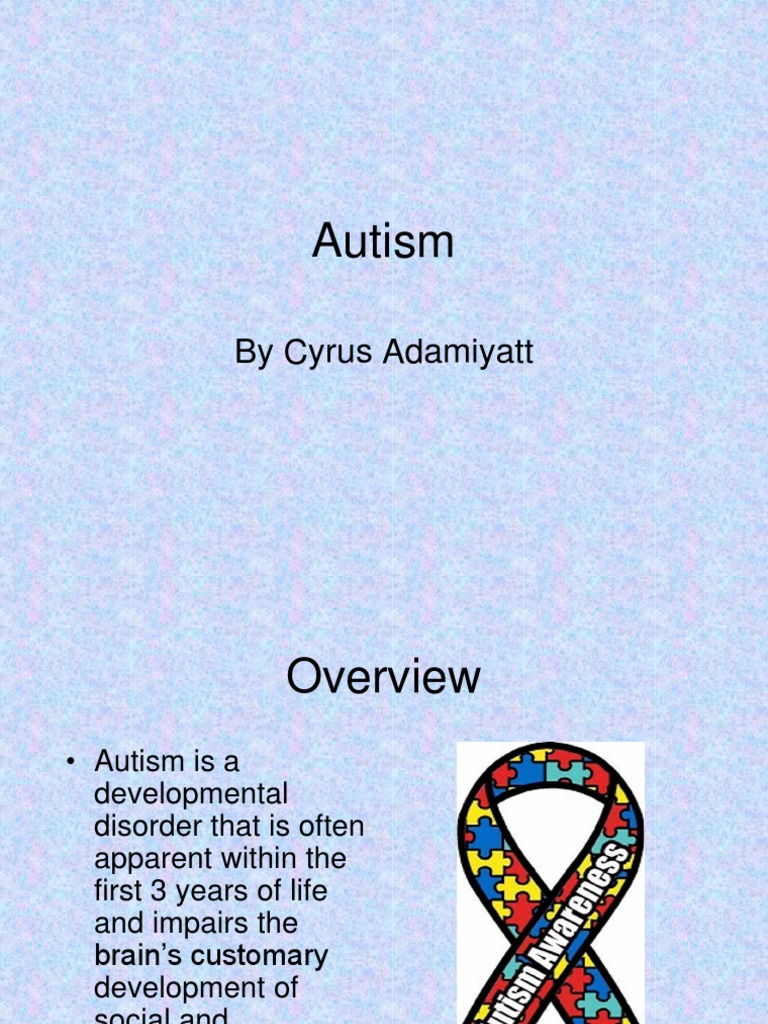 Adamiyatt Cyrus 11100419 AP Bio Autism Project | PDF | Autism ...