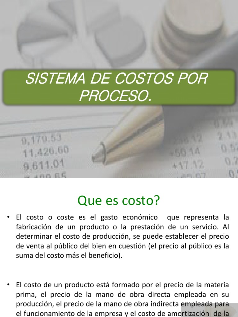 Sistema de Costos por Proceso | PDF | Costo | Contabilidad