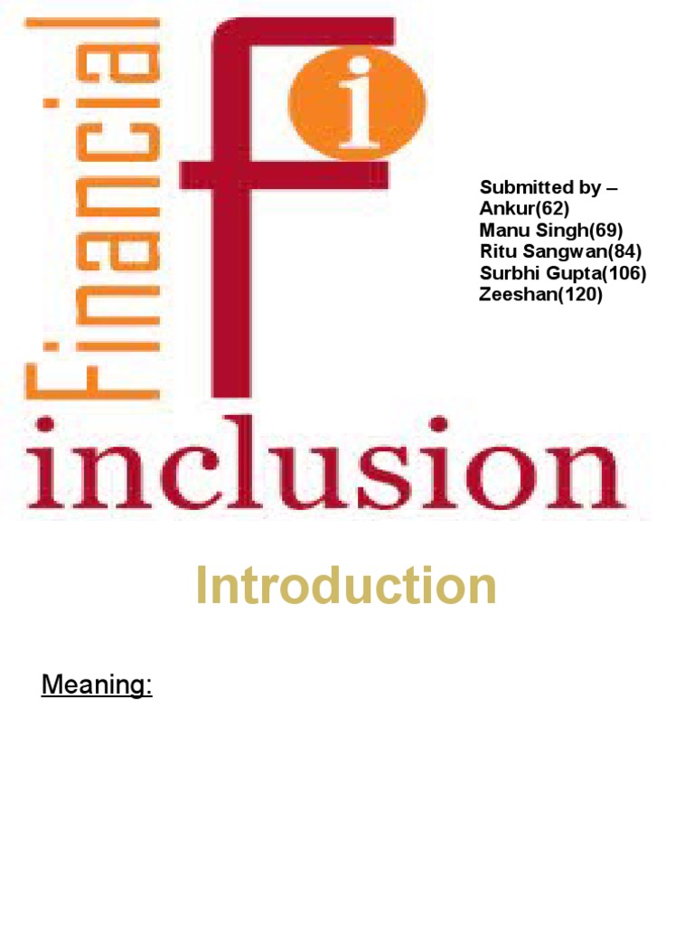Financial Inclusion Ppt | Financial Inclusion | Microfinance