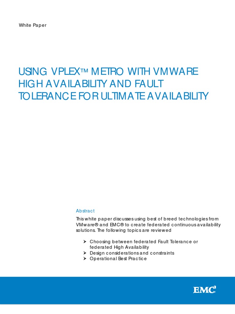 Using VPLEX Metro With VMware High Availability and Fault Tolerance For ...