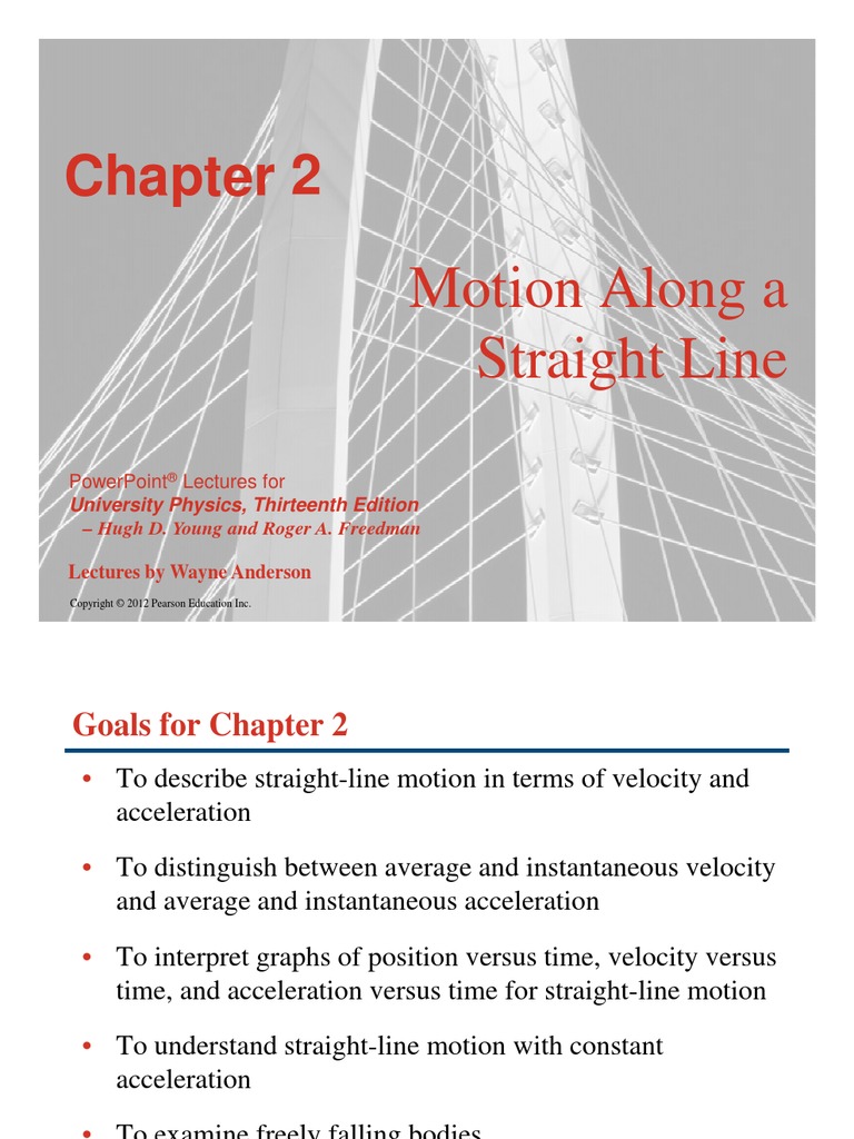 Motion Along A Straight Line Straight Line: Powerpoint Lectures For | PDF | Acceleration | Velocity