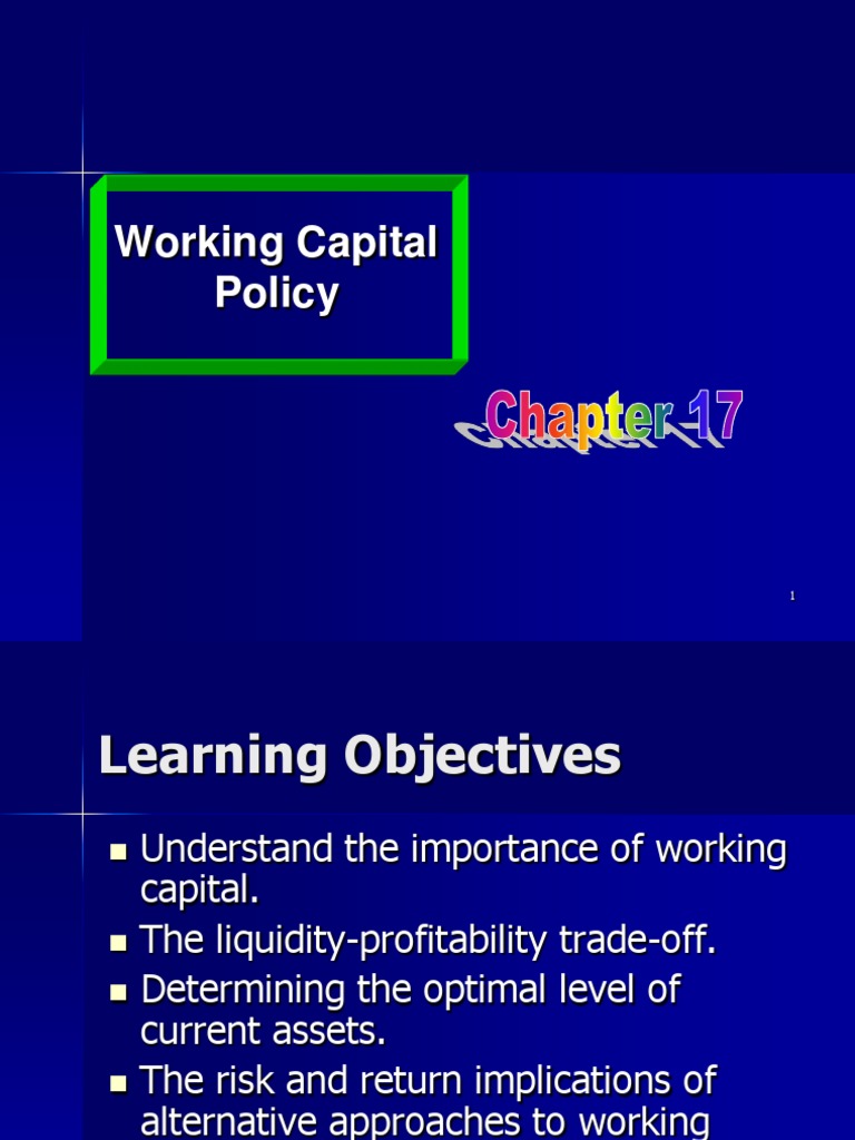 Working Capital Policy | PDF | Loans | Net Present Value