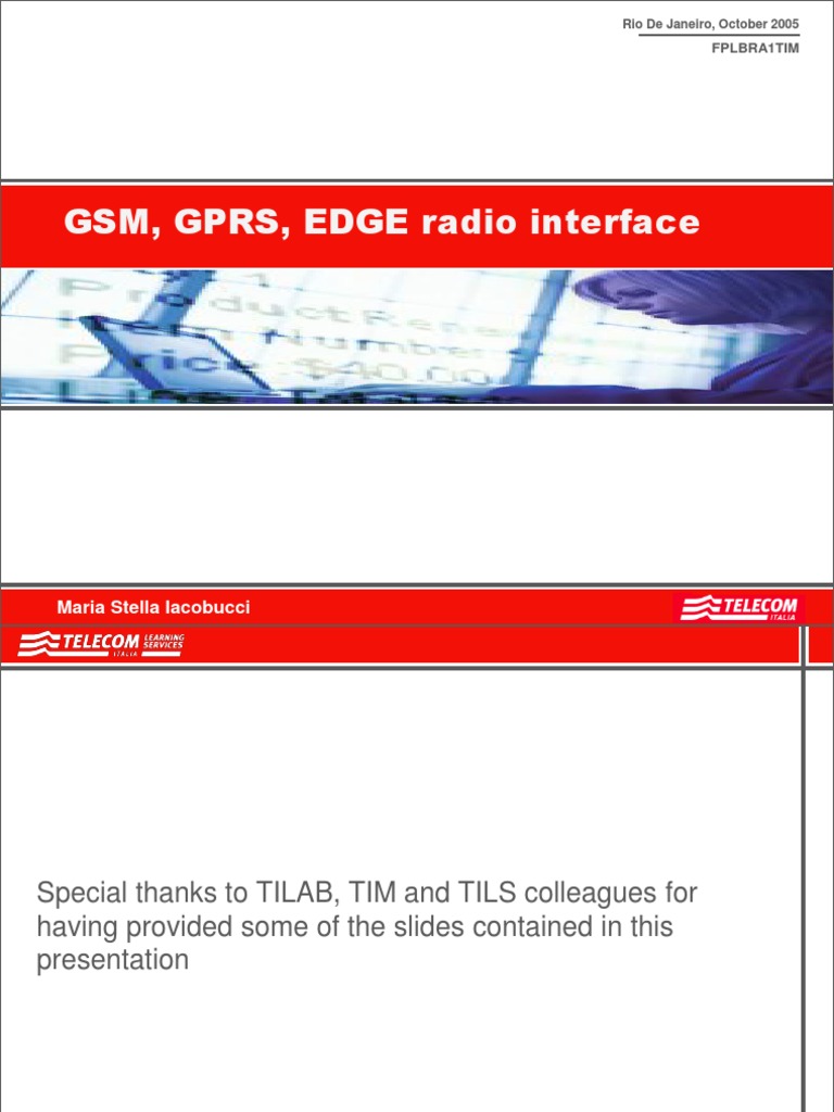 GSM, GPRS, EDGE Radio Interface: Maria Stella Iacobucci | PDF | General ...