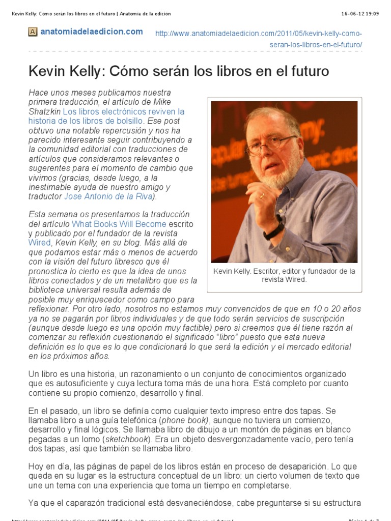 Kevin Kelly Como Seran Los Libros en El Futuro Anatomia de La Edicion ...