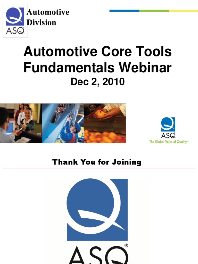 ASQ Auto Webinar Core Tools Slides 101203 | PDF | Reliability ...