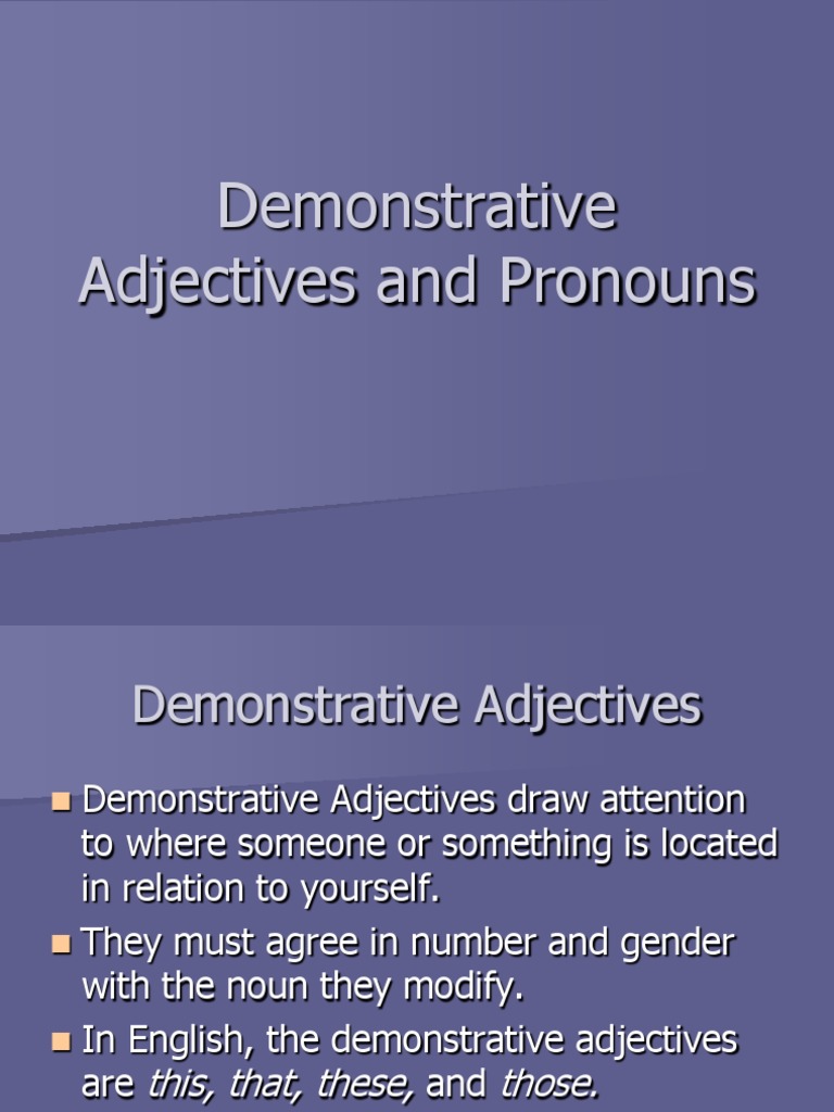Demonstrative Adjectives and Pronouns Guide | PDF | Language Arts ...