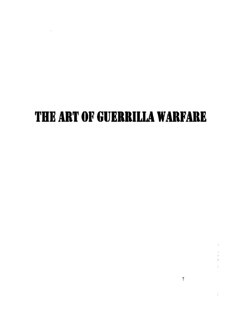 The Art of Guerrilla Warfare | PDF