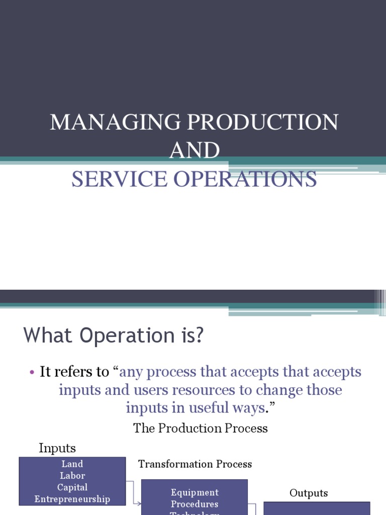 Managing Production AND: Service Operations | PDF | Operations ...