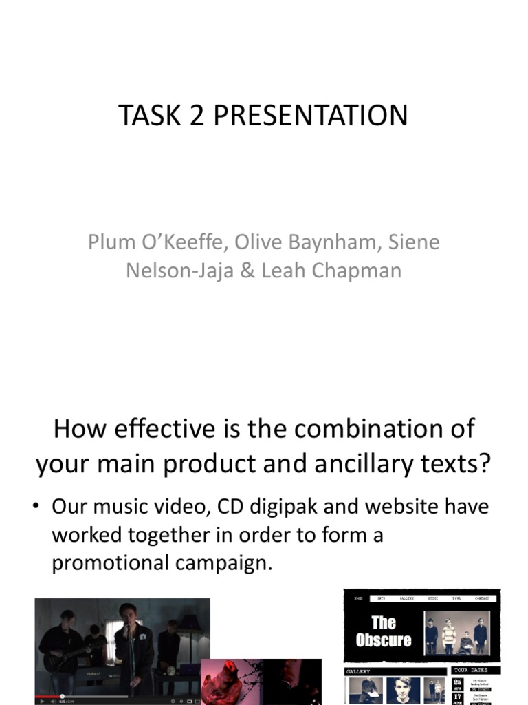 Task 2 Presentation: Plum O'Keeffe, Olive Baynham, Siene Nelson-Jaja ...