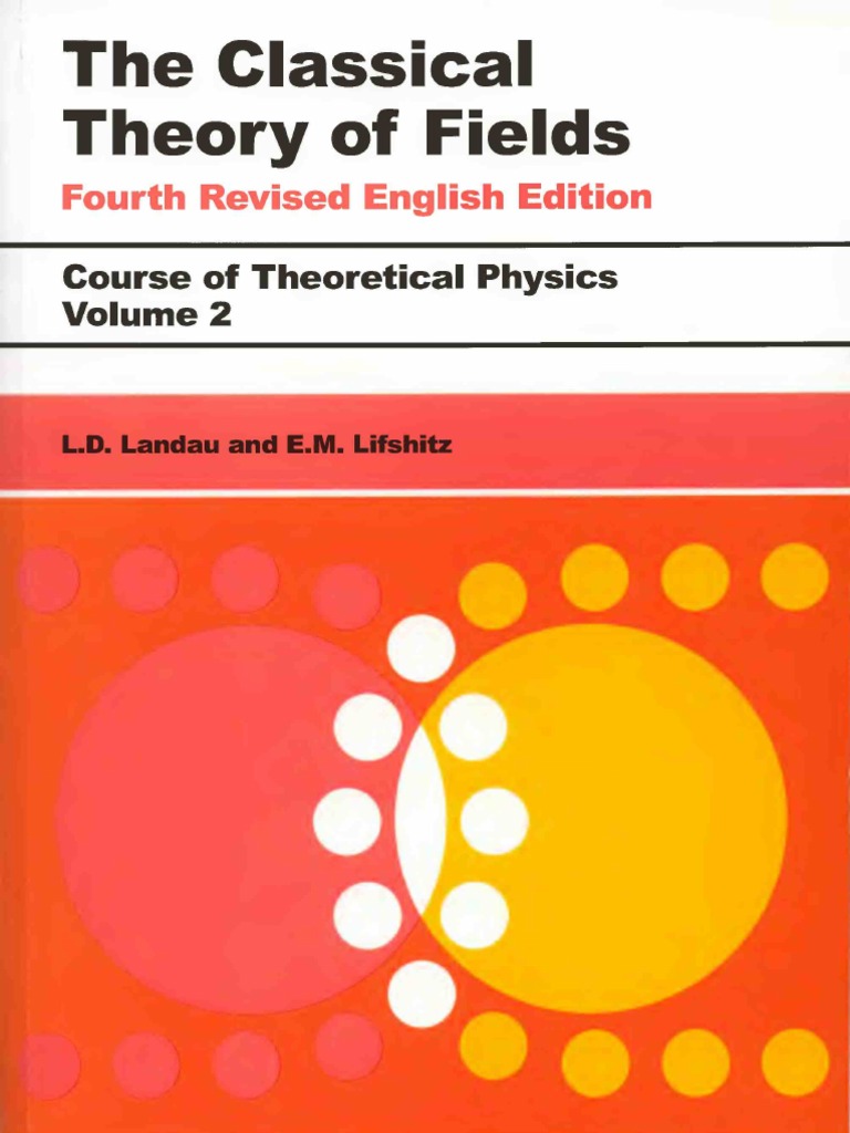 Landau and Lifshitz - Course of Theoretical Physics - Vol. 02 - The ...