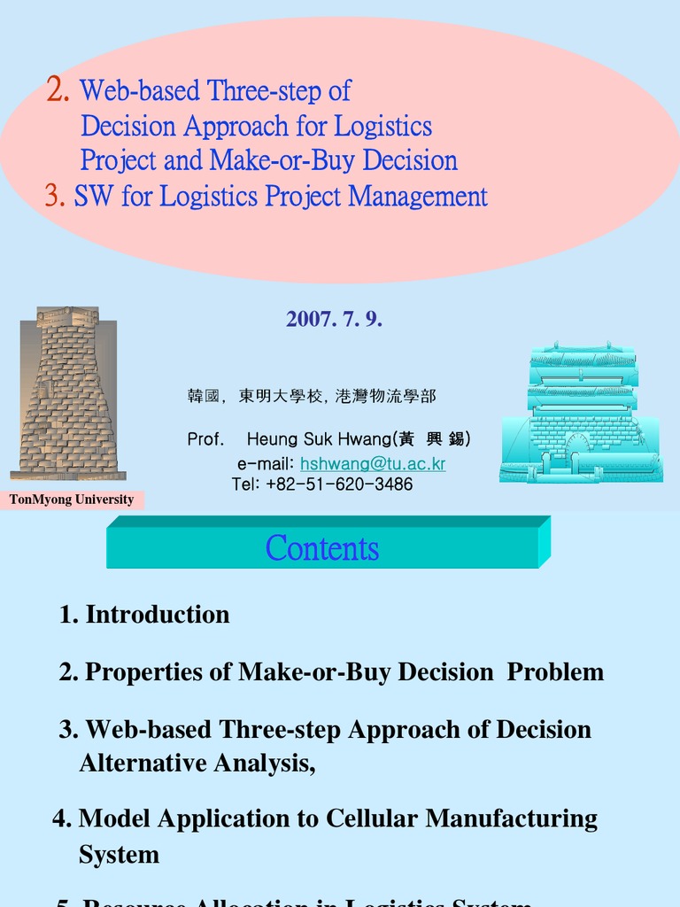 Web-Based Three-Step of Decision Approach For Logistics Project and ...