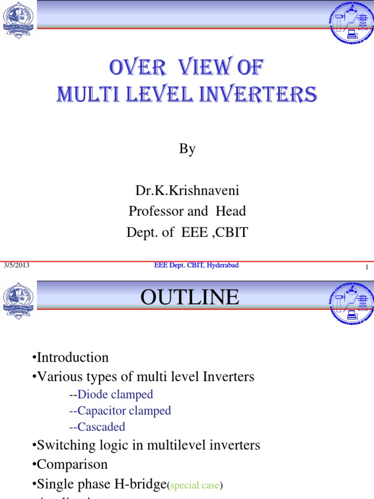 Over View of Multi Level Inverters: EEE Dept. CBIT, Hyderabad EEE Dept ...
