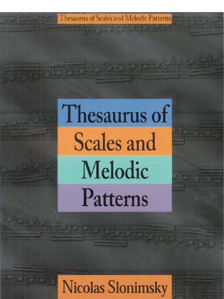 Nicolas Slonimsky - Thesaurus of Scales and Melodic Patterns | PDF