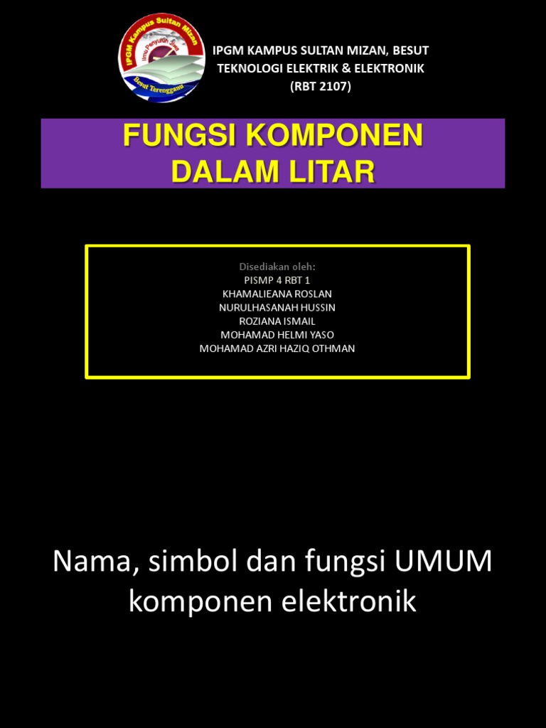 Fungsi Komponen dalam Litar Elektronik | PDF | Metode & Bahan Ajar ...