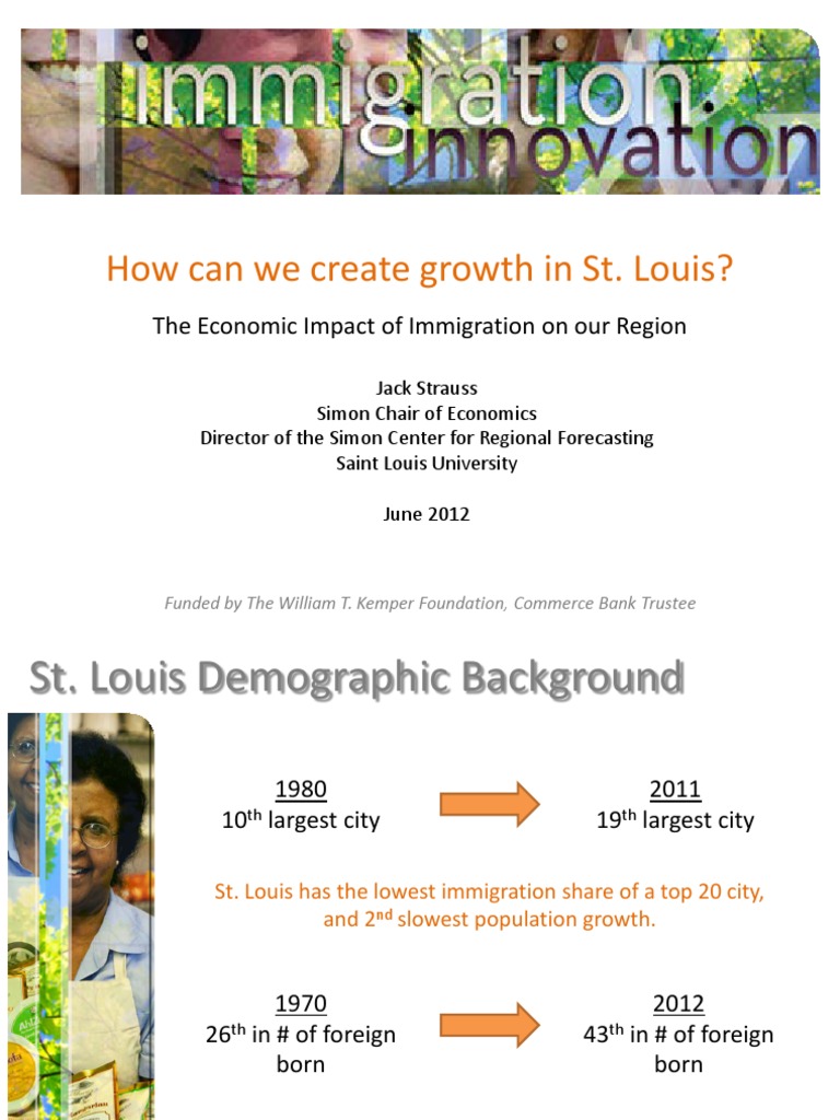 Jack Strauss The Economic Impact of Immigration On St. Louis | PDF ...