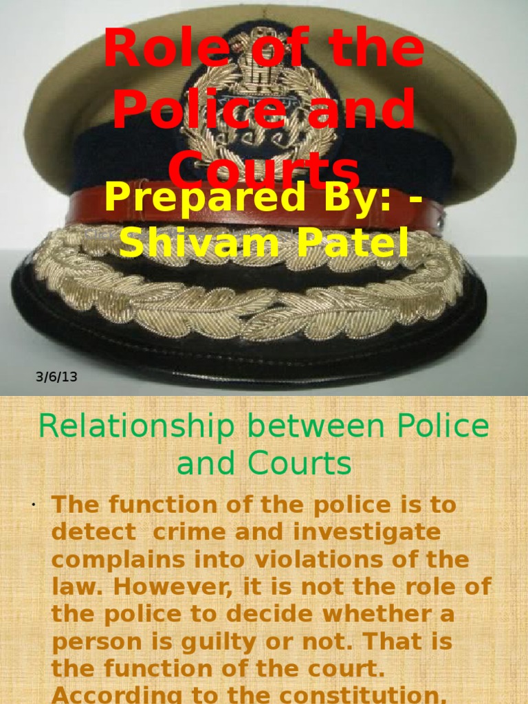 Role of The Police and Courts | PDF | Police | Inspector