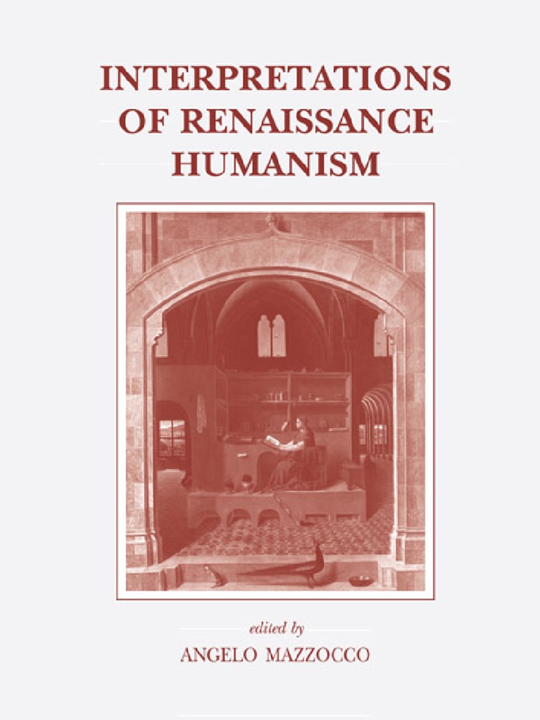 Interpretations of Renaissance Humanism | Humanism