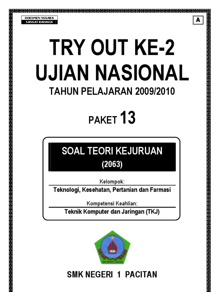 Soal UN (TryOut) Ujian Nasional SMK Teori Kejuruan TKJ - A | PDF