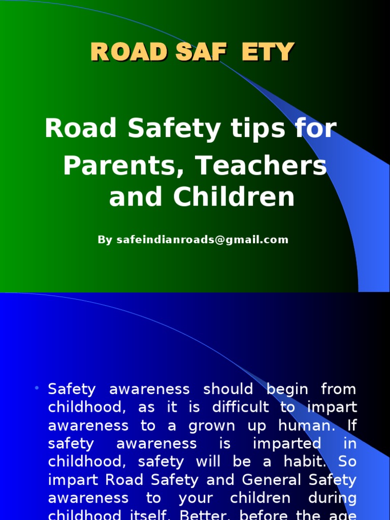 PowerPoint Presentation On Road Safety Parenting Tips For Teachers and ...