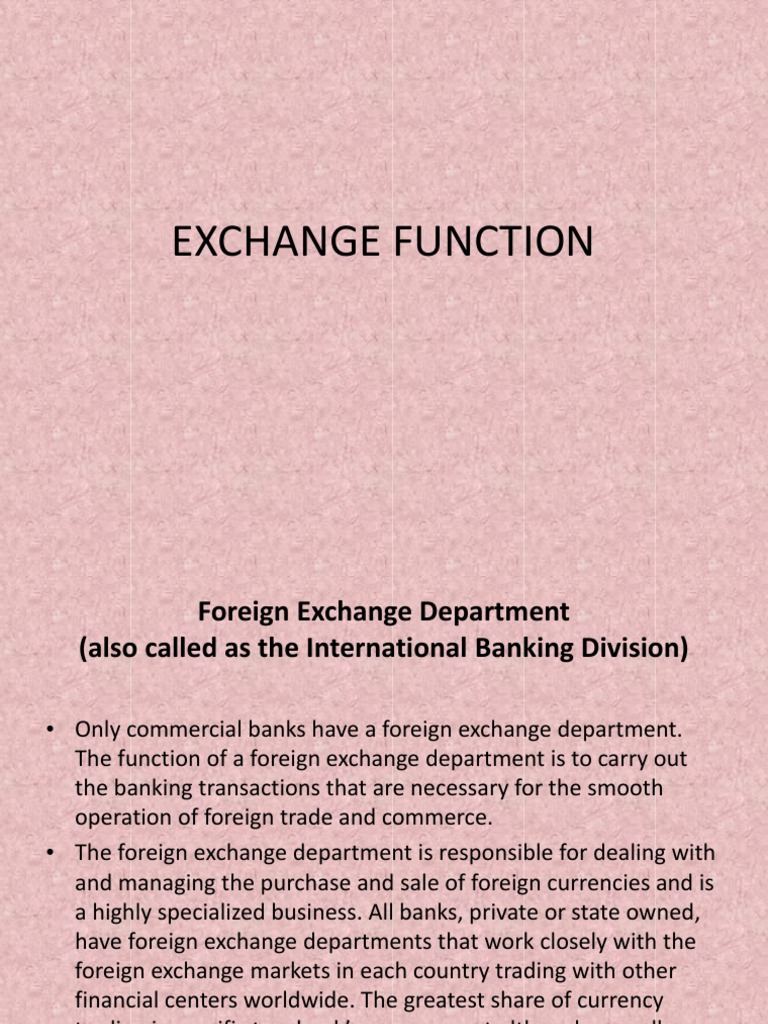 Functions of Foreign Exchange Departments | PDF | Foreign Exchange ...