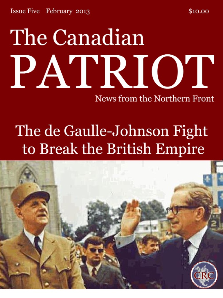 The Canadian Patriot #5 | Charles De Gaulle | Quebec
