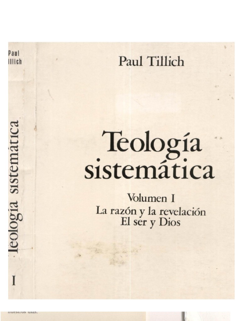 Paul Tillich - Teologia Sistematica (Volumen I) | PDF | Verdad | Divinidad (disciplina académica)