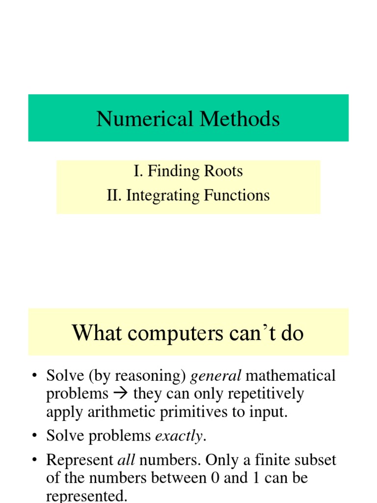 Numerical Methods: I. Finding Roots II. Integrating Functions | PDF ...