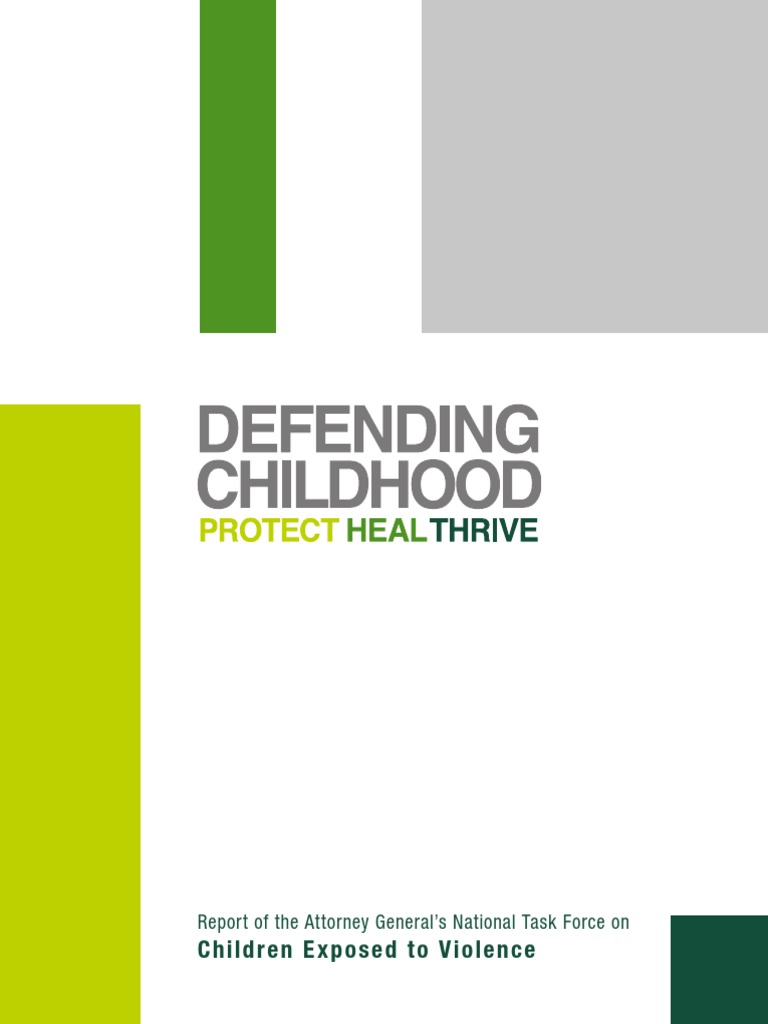 Defending Childhood: Children Exposed To Violence DOJ | PDF
