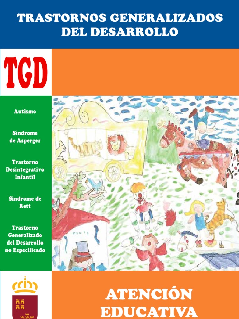 Atención Educativa Al Alumnado Con Autismo y Con Otros Trastornos Generalizados Del Desarrollo ...