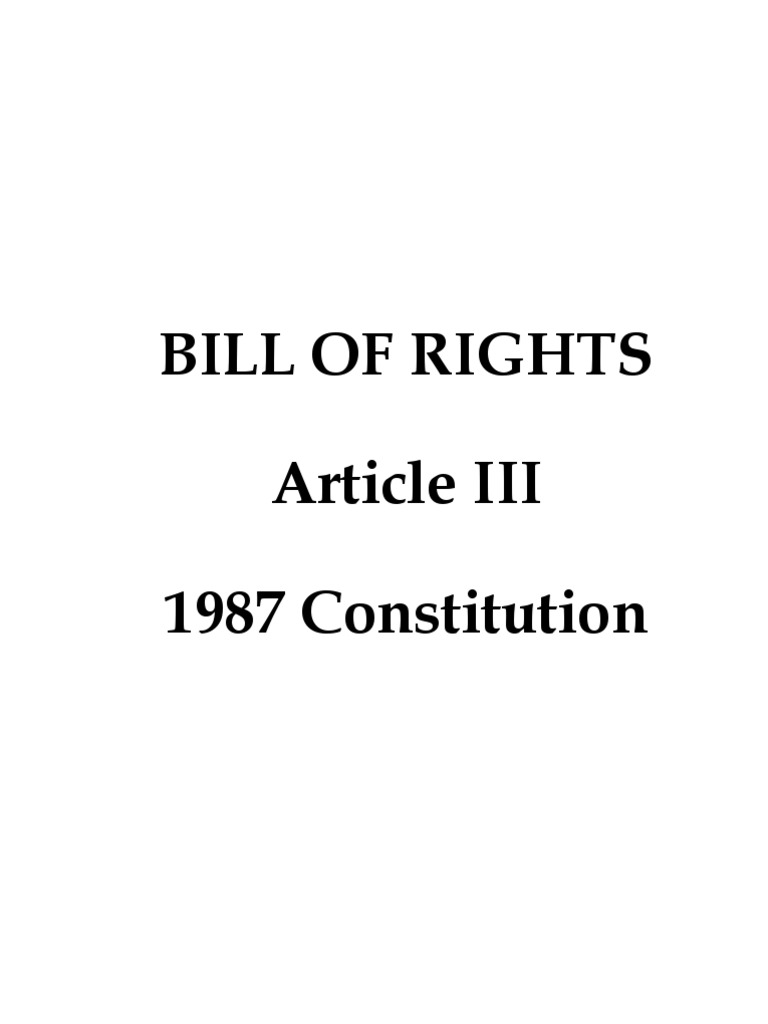 Bill of Rights Article III 1987 Constitution | PDF | United States Bill ...