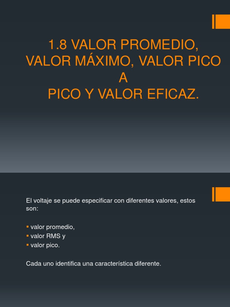 VALOR PROMEDIO, VALOR MÁXIMO, VALOR PICO.pptx | voltaje | Corriente ...
