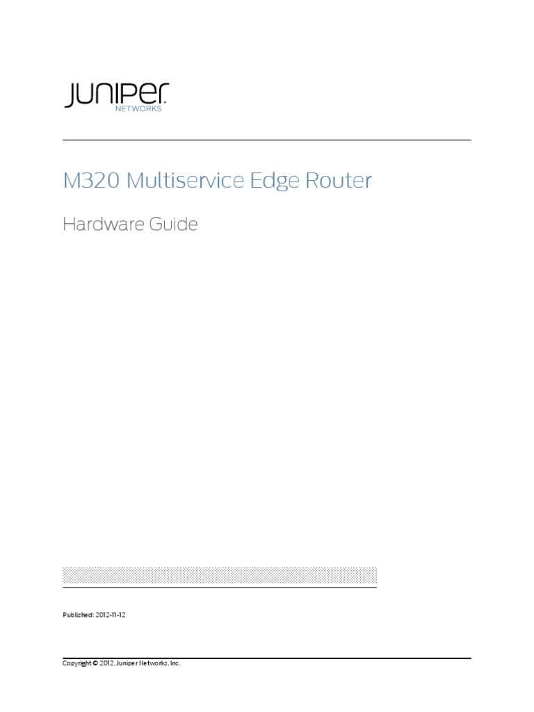 Juniper M320 Hardware Guide | PDF | Power Supply | Electricity
