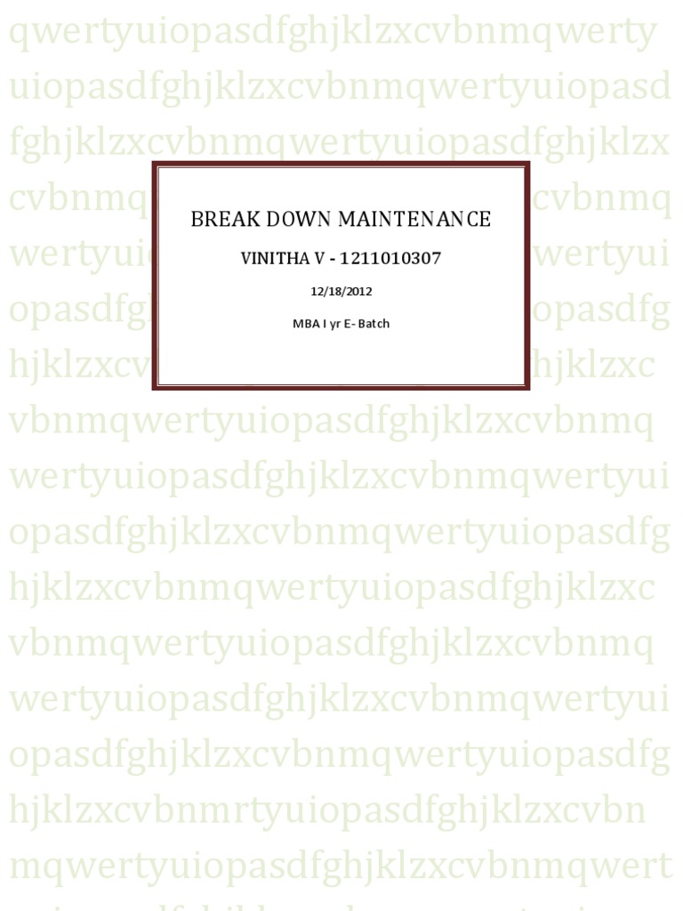 Break Down Maintenance | PDF | Reliability Engineering | Production And ...