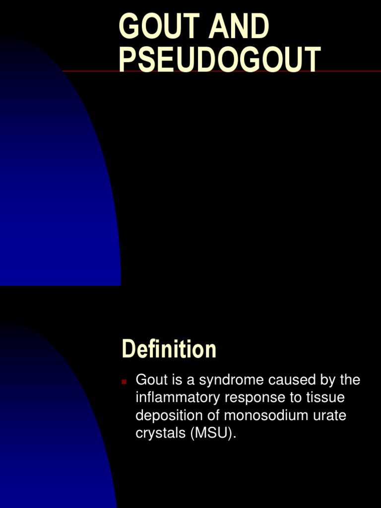 Gout and Pseudogout Overview | PDF | Gout | Arthritis