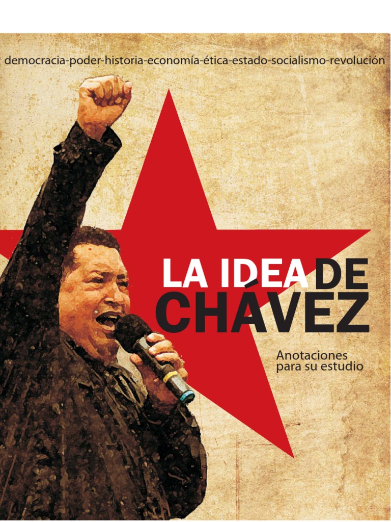 Ideas de Chávez | Hugo Chávez | Socialismo