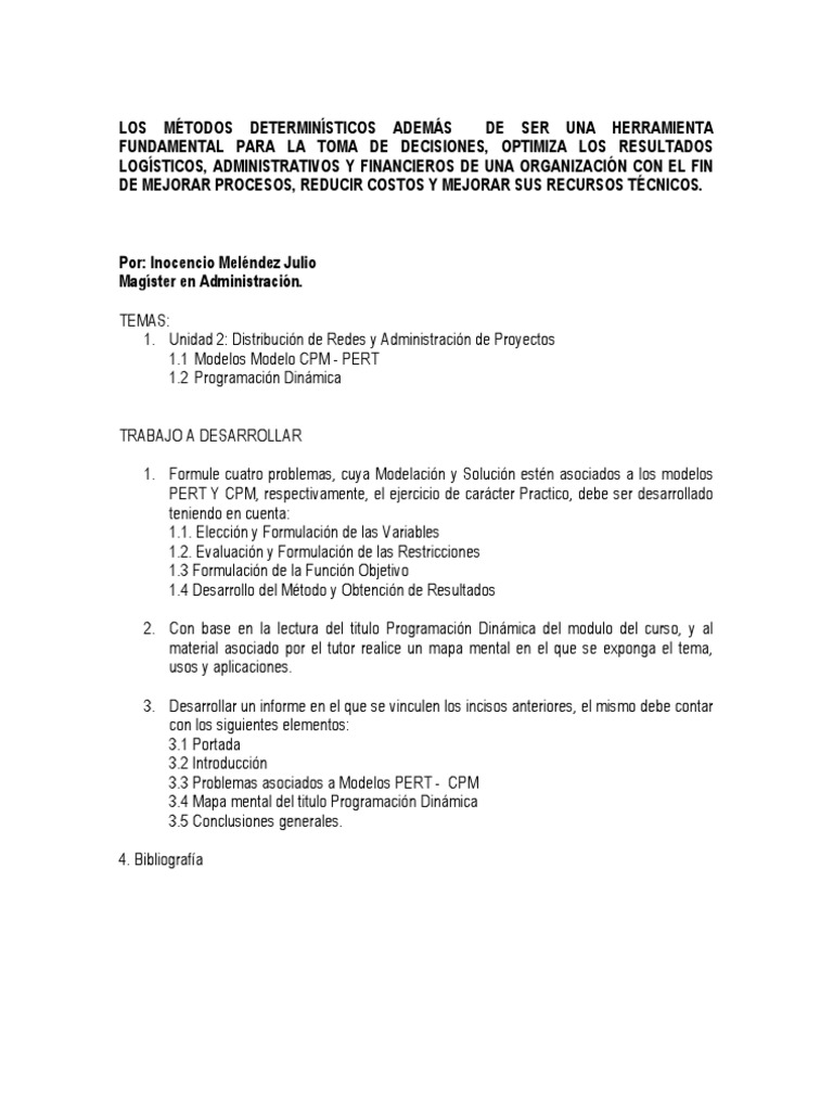 Principio empresarial. LOS MÉTODOS DETERMINÍSTICOS son una herramienta ... Principio empresarial. LOS MÉTODOS DETERMINÍSTICOS son una herramienta ...