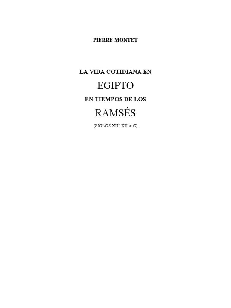 Pierre Montet - La Vida Cotidiana en Egipto en Tiempos de Ramsés | PDF ...