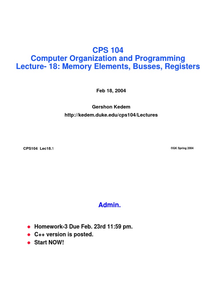 CPS 104 Computer Organization and Programming Lecture-18: Memory ...