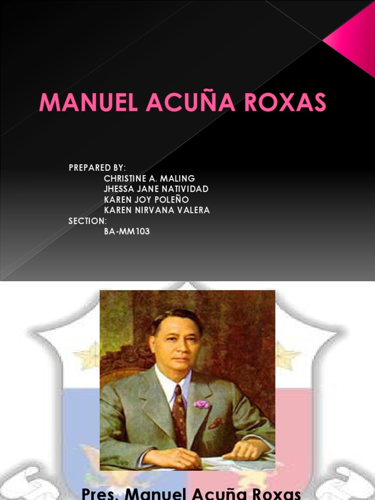 MANUEL ROXAS Presentation (1) | Philippines | Politics