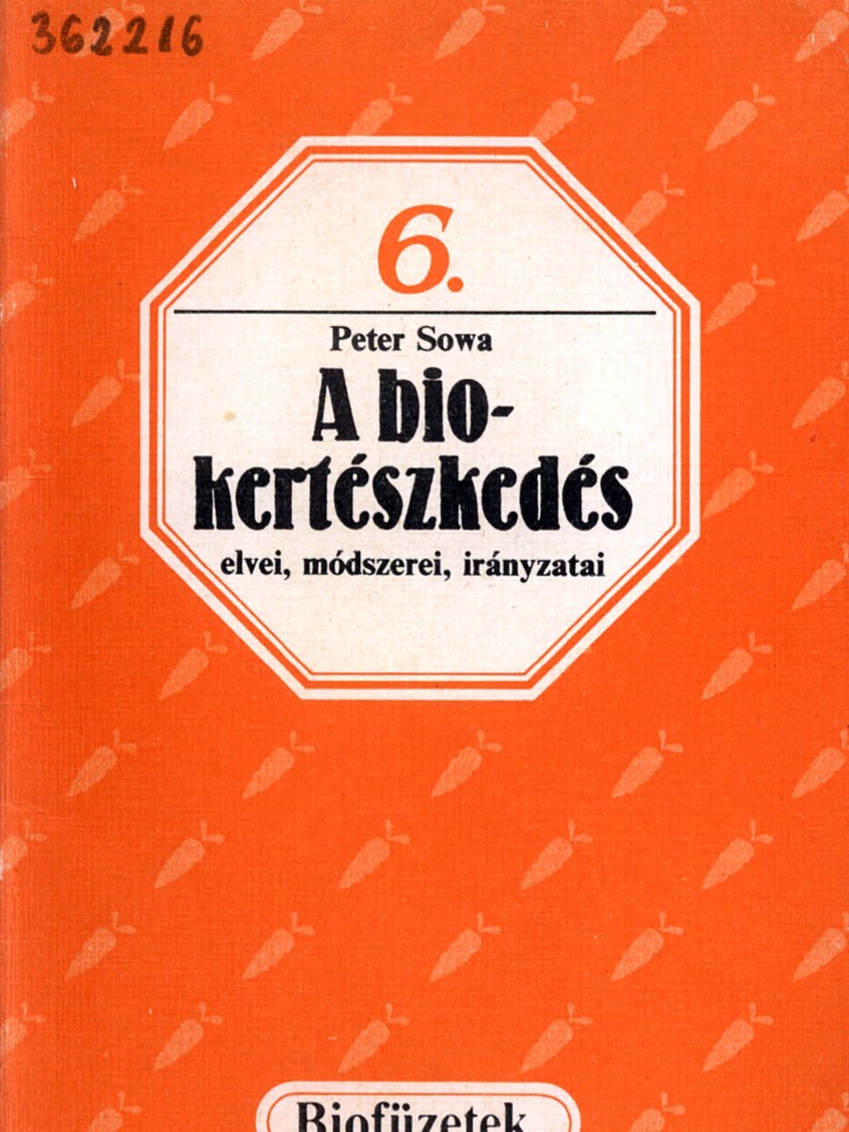 Biofüzetek 06 - Peter Sowa - A Biokertészkedés | PDF