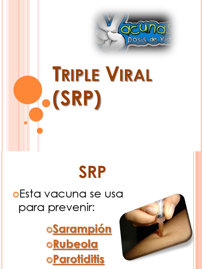 Triple Viral (SRP) (2).pptx | Sarampión | Virología animal