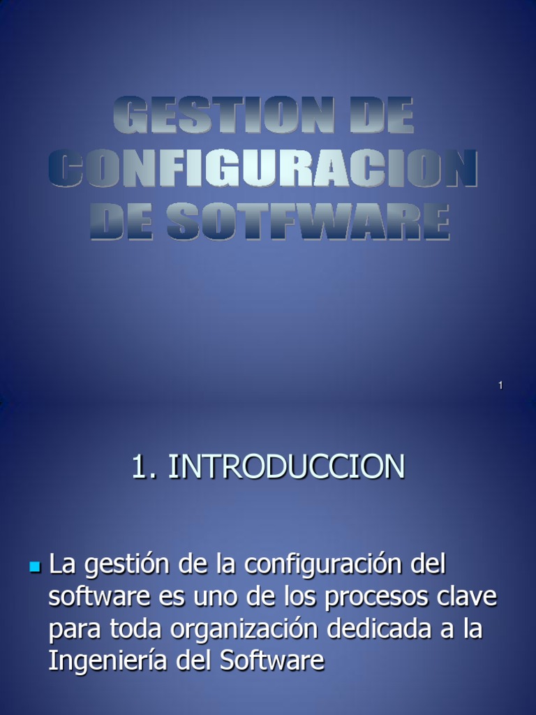 Gestion de La Configuracion Del SW (GCS) | PDF | Proceso de desarrollo de software | Ingeniería ...