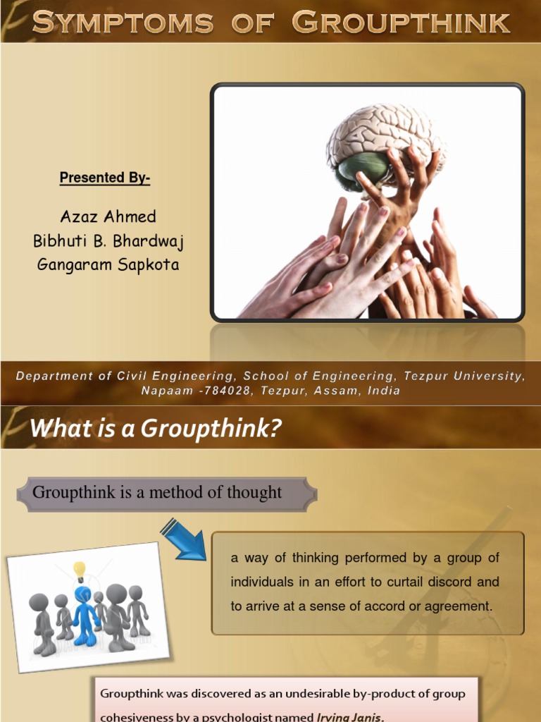 A Presentation On The Symptoms of Group Think | PDF | Epistemology ...