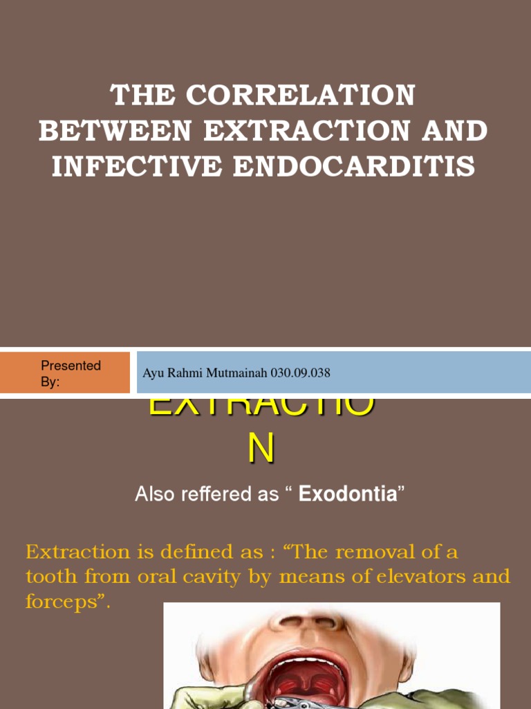 The Correlation Between Extraction and Infective Endocarditis | PDF ...