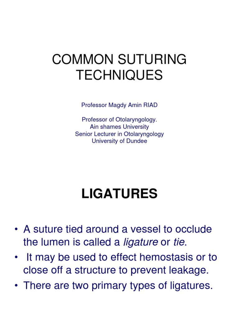 Common Suturing Techniques | PDF | Surgical Suture | Wound
