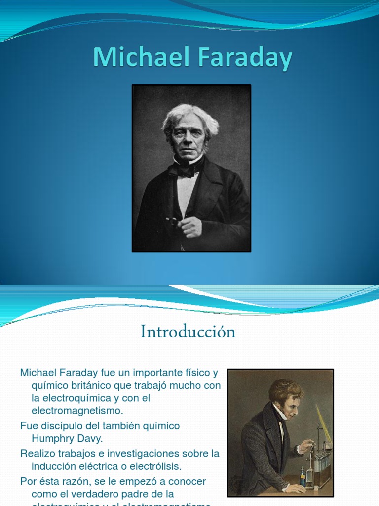 Michael Faraday: Su vida y contribuciones a la ciencia de la ...