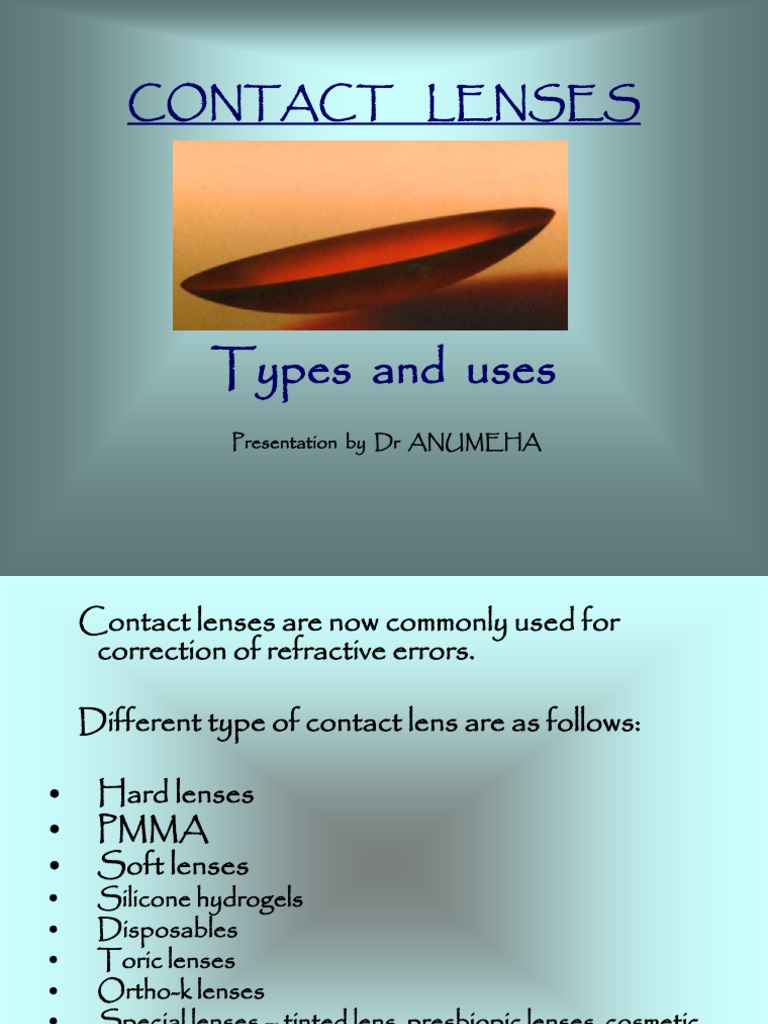 Types of Contact Lens and Uses | PDF | Contact Lens | Lens (Optics)