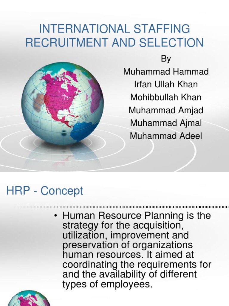 International Staffing Recruitment and Selection: An Overview of Key ...