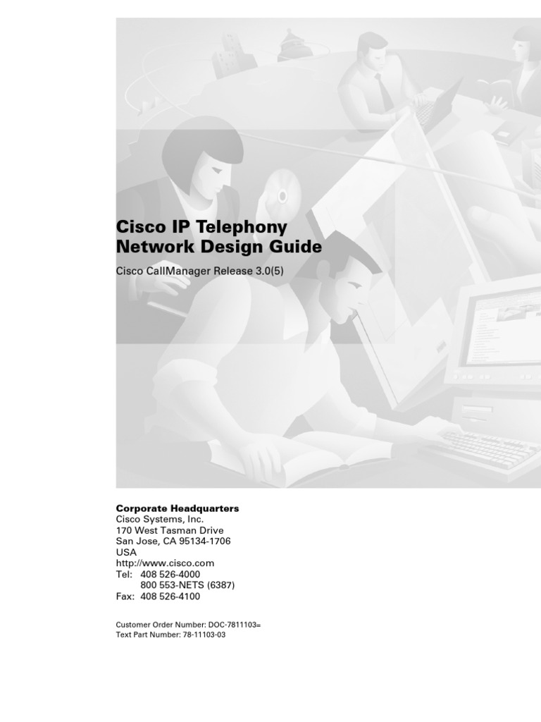 Cisco IP Telephony Network Design Guide | PDF