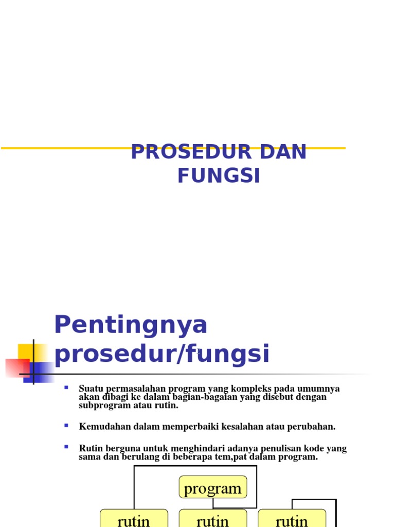 BAHASA PEMROGRAMAN Prosedur Dan Fungsi | PDF
